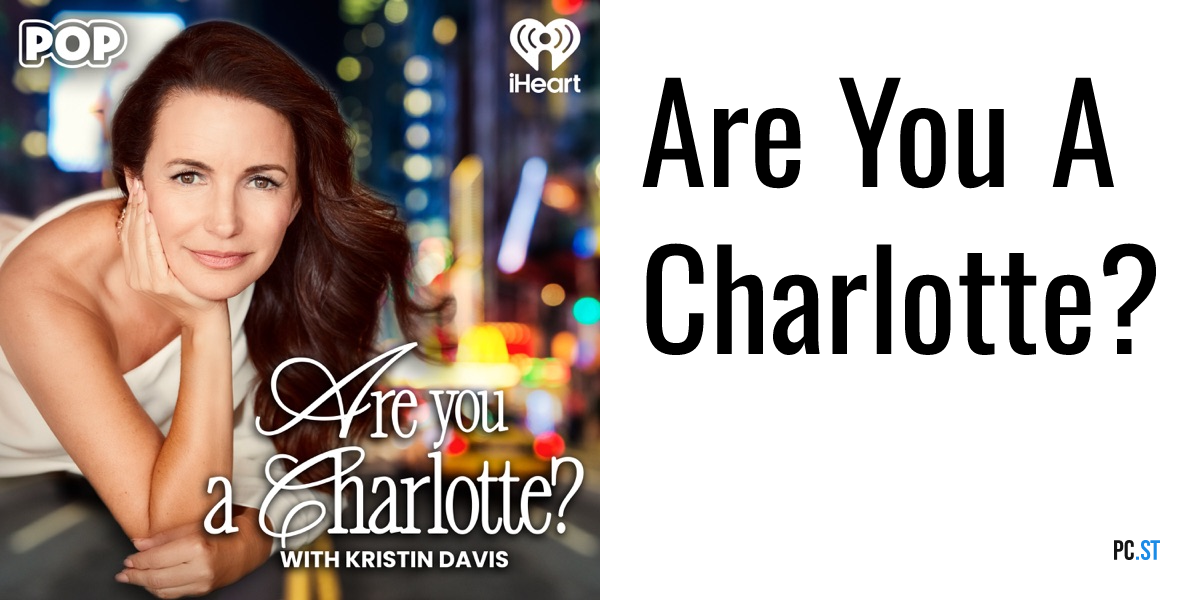 Are You A Charlotte? – PC.ST