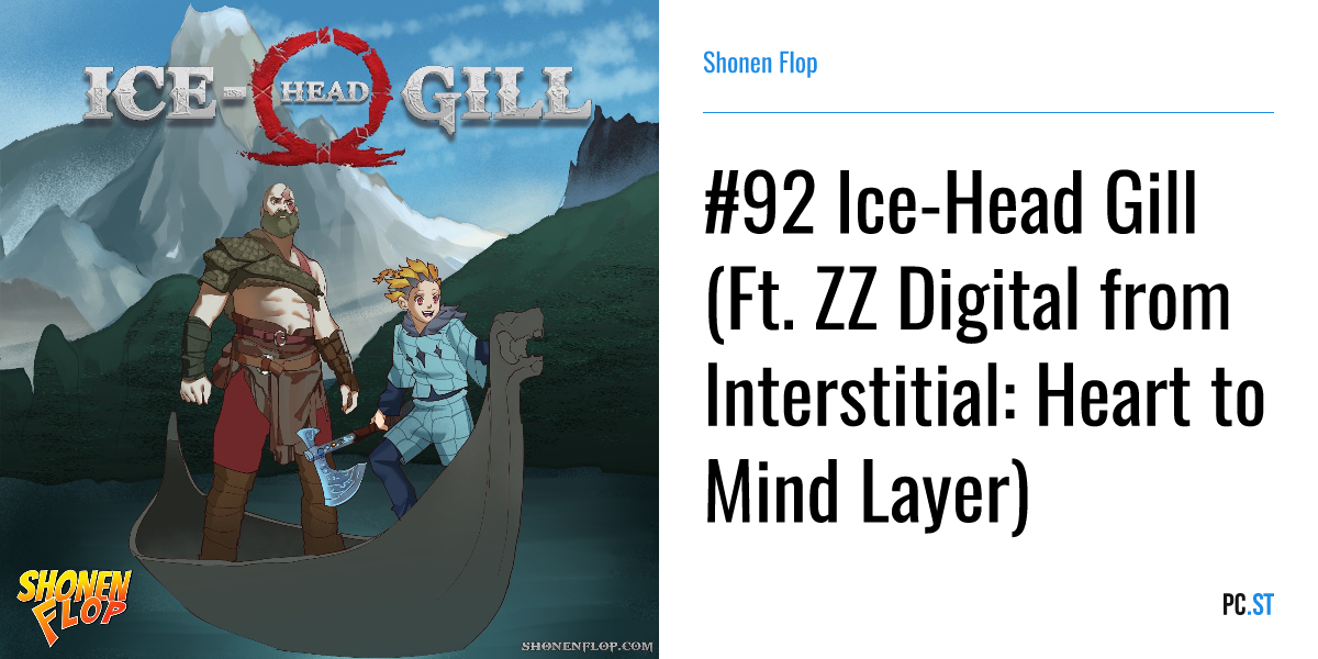 #92 Ice-Head Gill (Ft. ZZ Digital from Interstitial: Heart to Mind ...