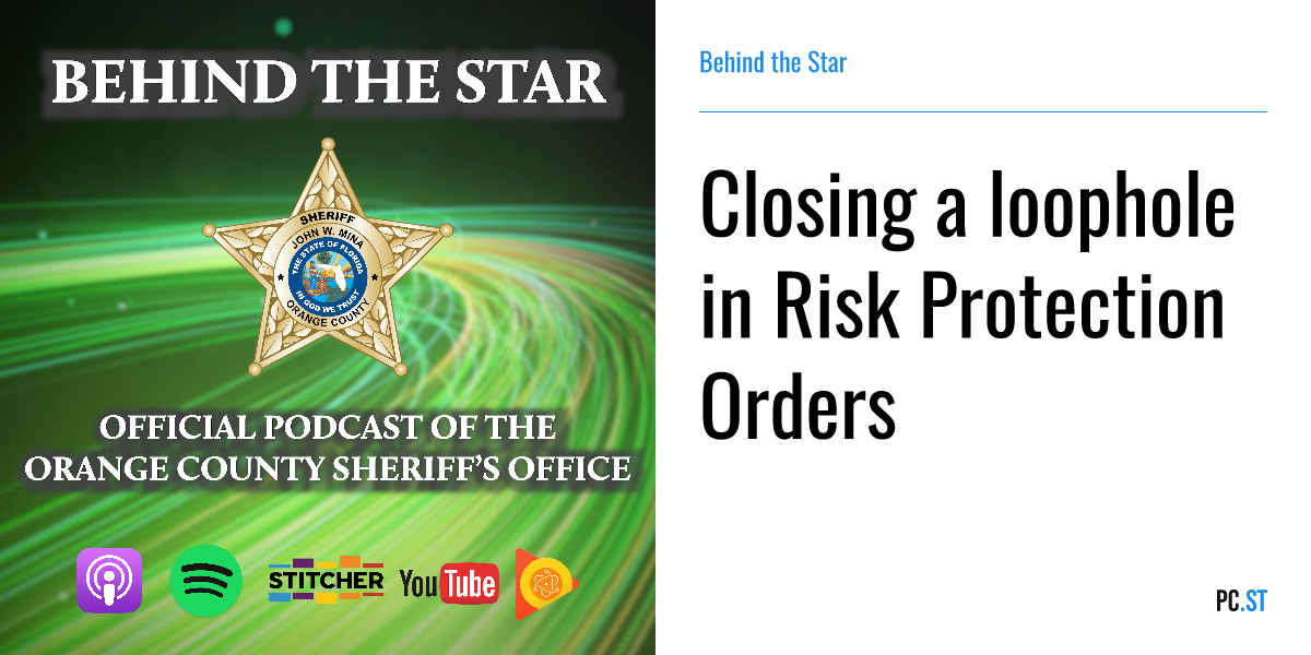 Closing a loophole in Risk Protection Orders – Behind the Star – PC.ST