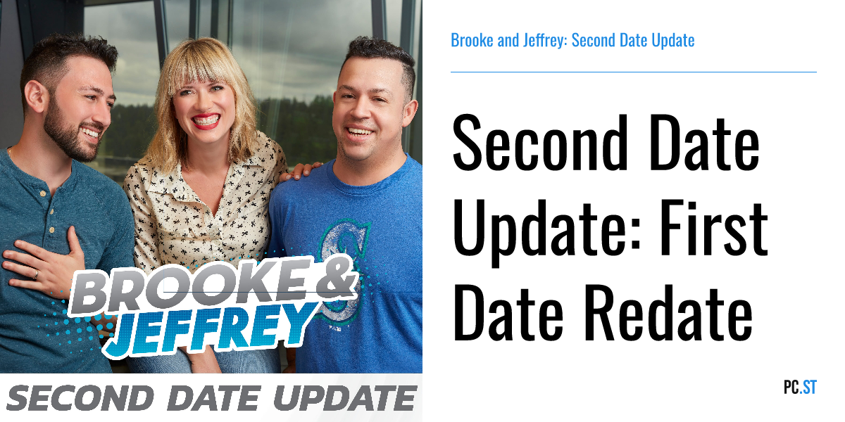 Second Date Update: First Date Redate – Brooke and Jeffrey: Second Date ...