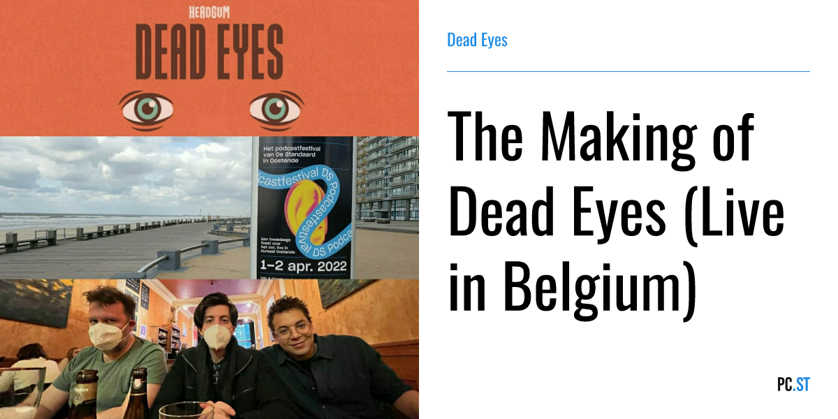 The Making of Dead Eyes (Live in Belgium) – Dead Eyes – PC.ST