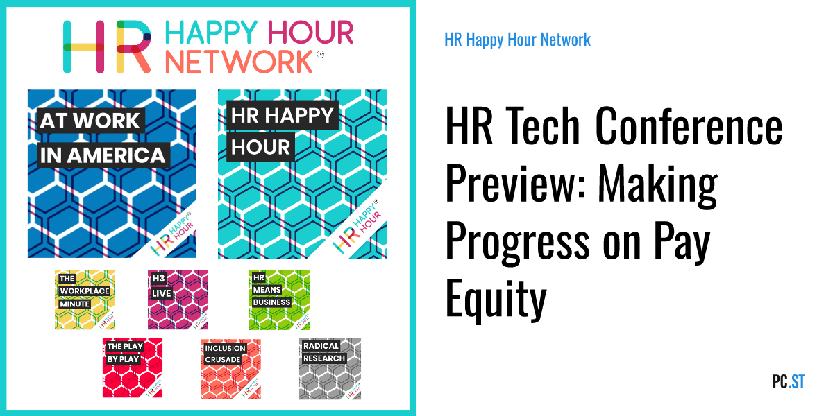 HR Tech Conference Preview: Making Progress on Pay Equity – HR Happy ...