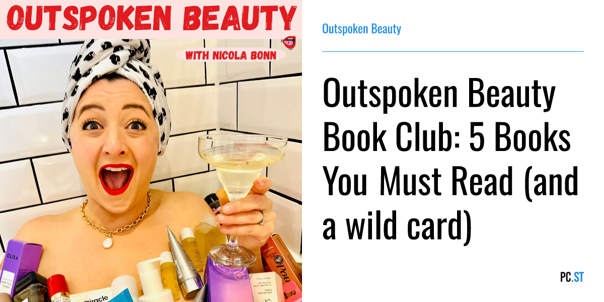 Outspoken Beauty Book Club: 5 Books You Must Read (and a wild card ...